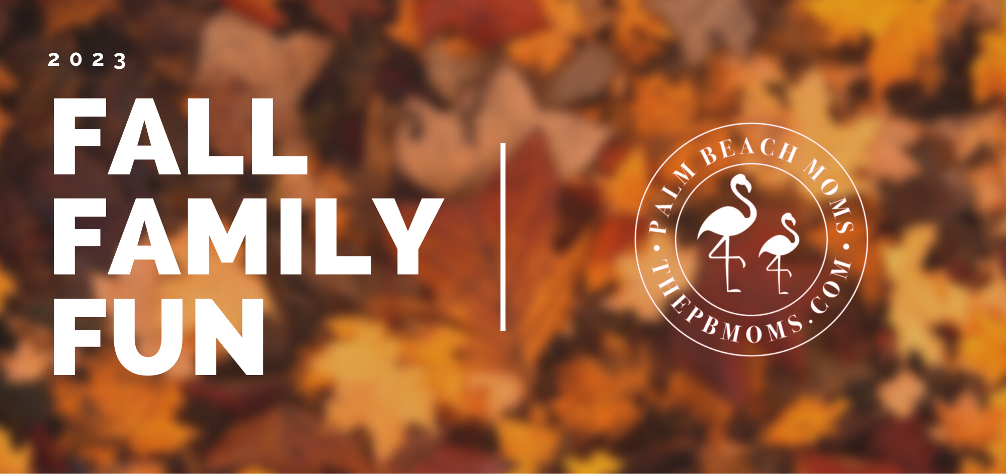 Fall Fun - pumpkin patches, festivals and more! - Palm Beach Moms